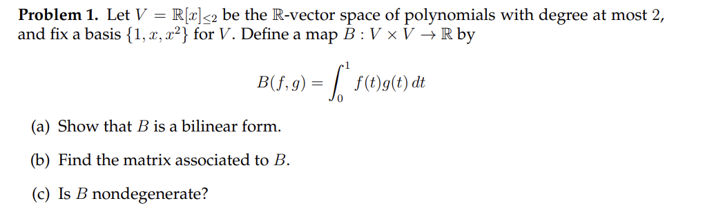 Solved Problem 1. Let \\( V=\\mathbb{R}[x]_{\\leq 2} \\) be | Chegg.com