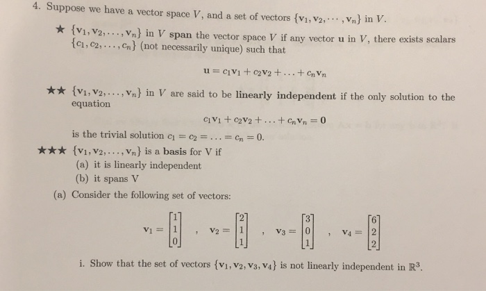 Solved 4. Suppose we have a vector space V, and a set of | Chegg.com