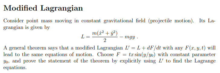 Solved Modified Lagrangian Consider point mass moving in | Chegg.com