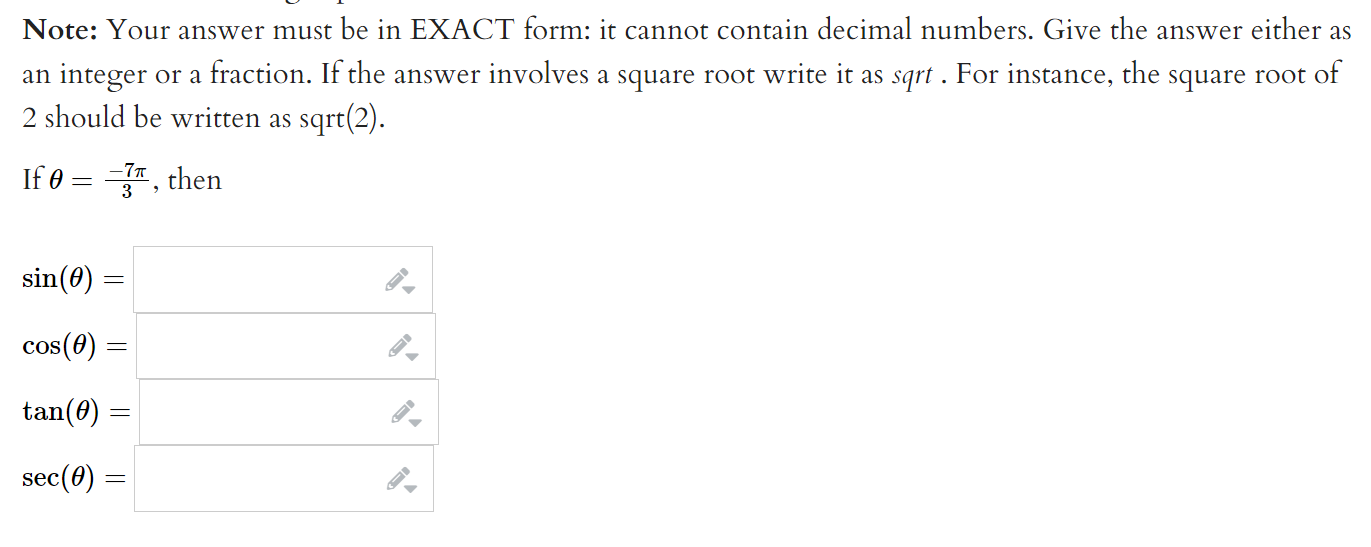Solved Note: Your answer must be in EXACT form: it cannot | Chegg.com