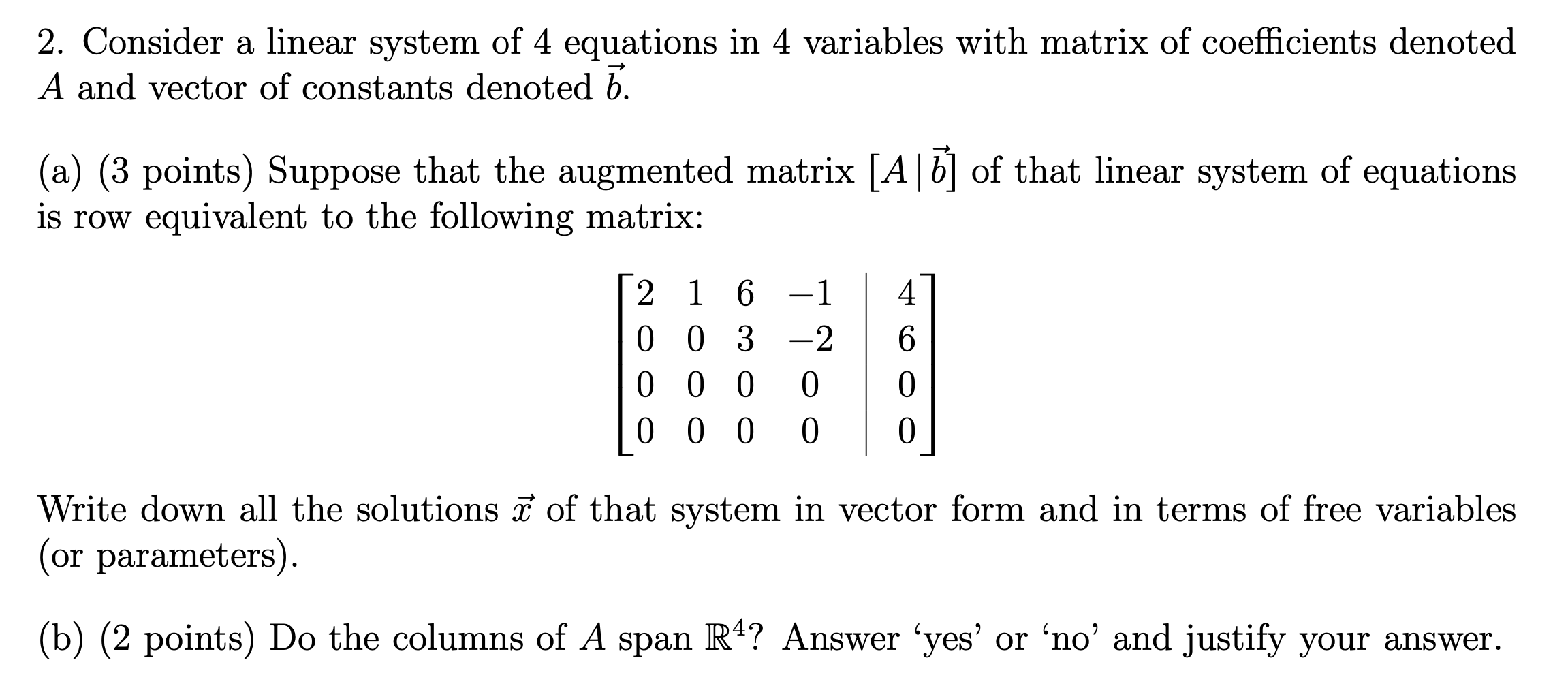 Solved 2. Consider a linear system of 4 equations in 4 | Chegg.com