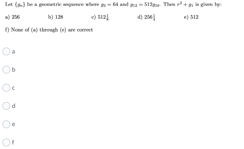 Solved Let {9n} be a geometric sequence where 93 = 64 and | Chegg.com