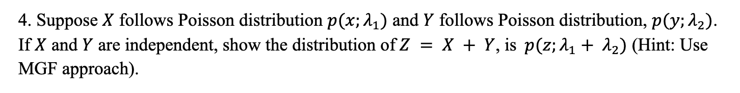 Solved Suppose x ﻿follows Poisson distribution p(x;λ1) ﻿and | Chegg.com