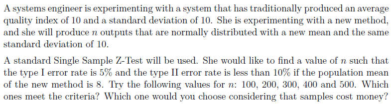 Solved A systems engineer is experimenting with a system | Chegg.com