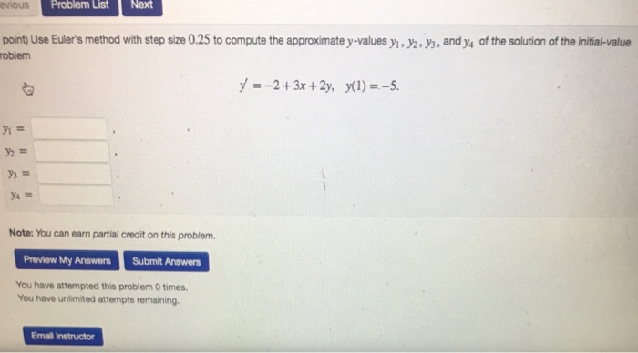 Solved Use Eulers Method With Step Size 025 To Compute The 9005