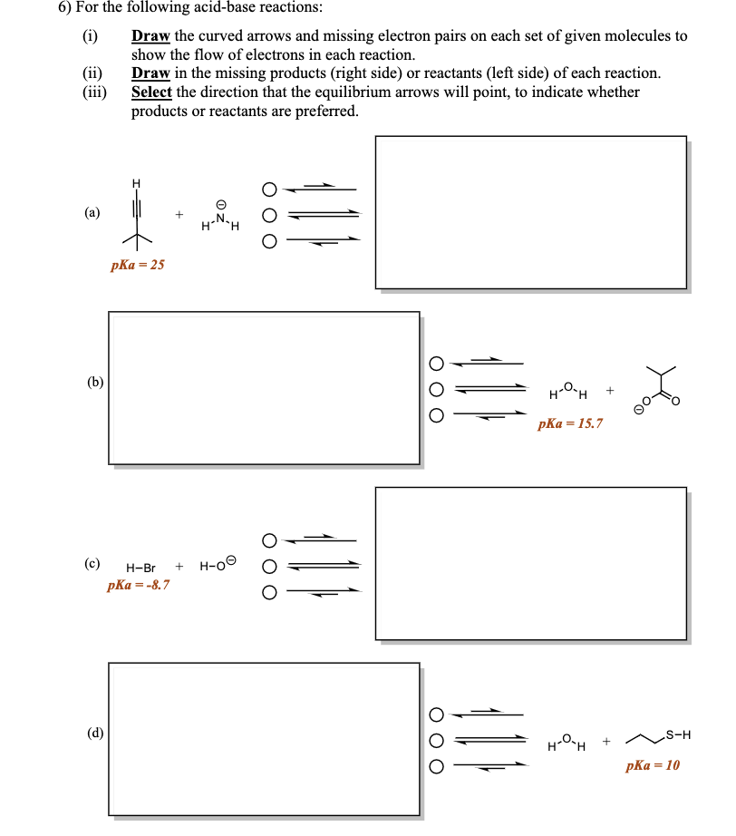 Solved For the following acid-base reactions:(i) ﻿Draw the | Chegg.com