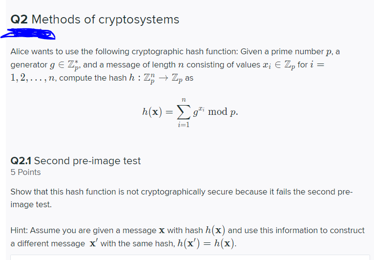Solved Q2 Methods of cryptosystems Alice wants to use the | Chegg.com