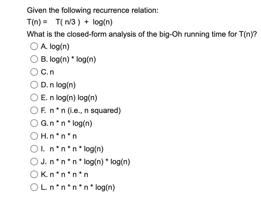 Solved 4 Given the following recurrence relation: T(n) = 8 | Chegg.com