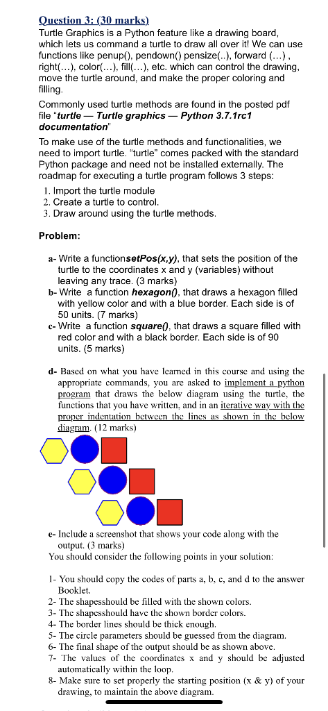 Solved Question 3: (30 marks) Turtle Graphics is a Python | Chegg.com