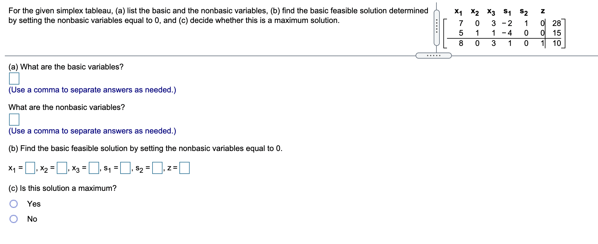 Solved 1) For the given simplex tableau, (a) list the basic | Chegg.com