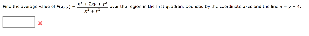 Solved Find the average value of F(x, y) = (x^2 + 2xy + | Chegg.com