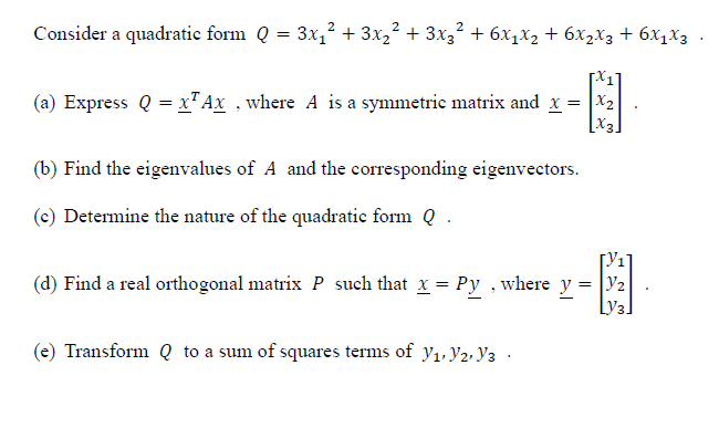 Solved Consider a quadratic form | Chegg.com