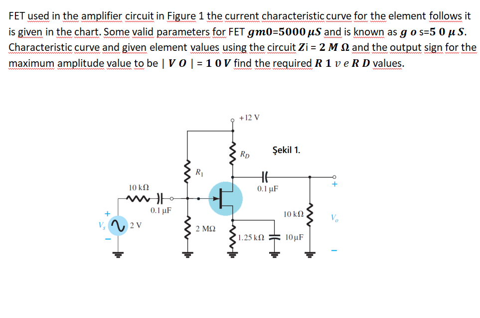 Solved FET used in the amplifier circuit in Figure 1 the | Chegg.com