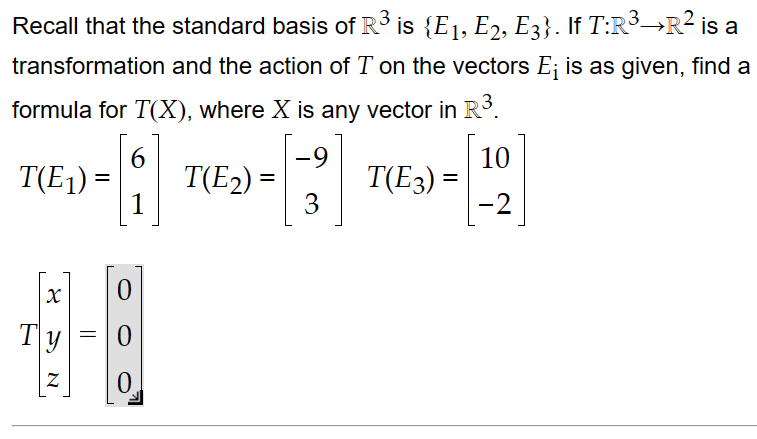 Solved Recall that the standard basis of R3 is {E1,E2,E3}. | Chegg.com