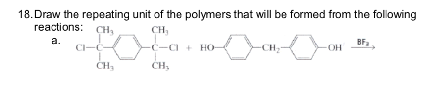 Solved 18.Draw the repeating unit of the polymers that will | Chegg.com