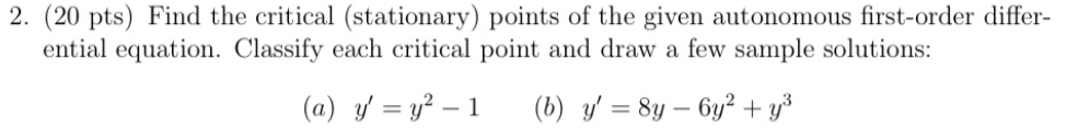 Solved Find the critical (stationary) ﻿points of the given | Chegg.com