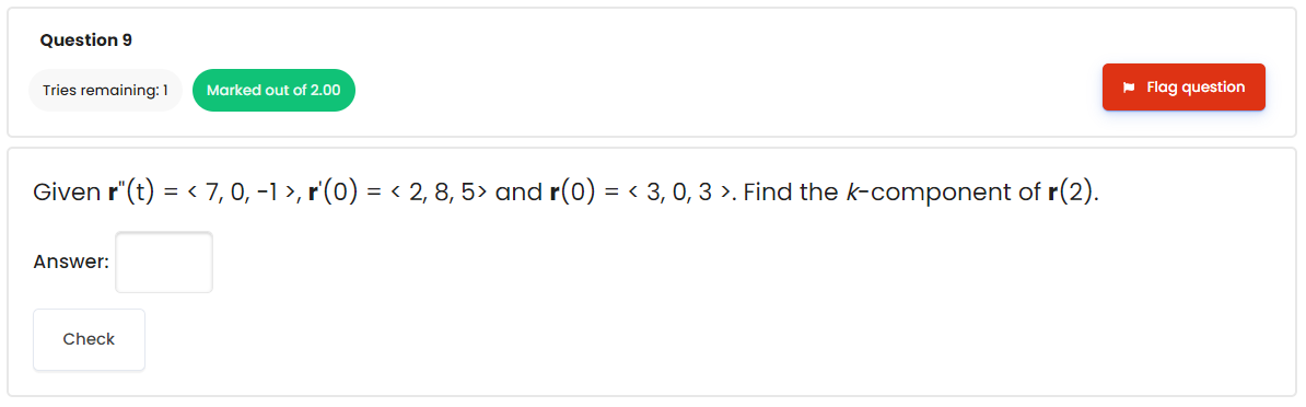 Solved Given r′′(t)= 7,0,−1 ,r′(0)= 2,8,5 and r(0)= 3,0,3 . | Chegg.com