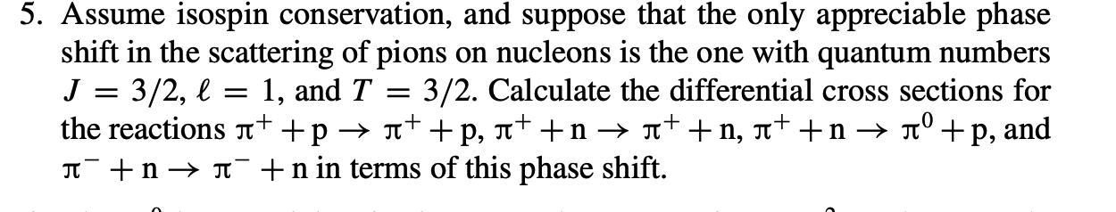 Solved Assume isospin conservation, and suppose that the | Chegg.com