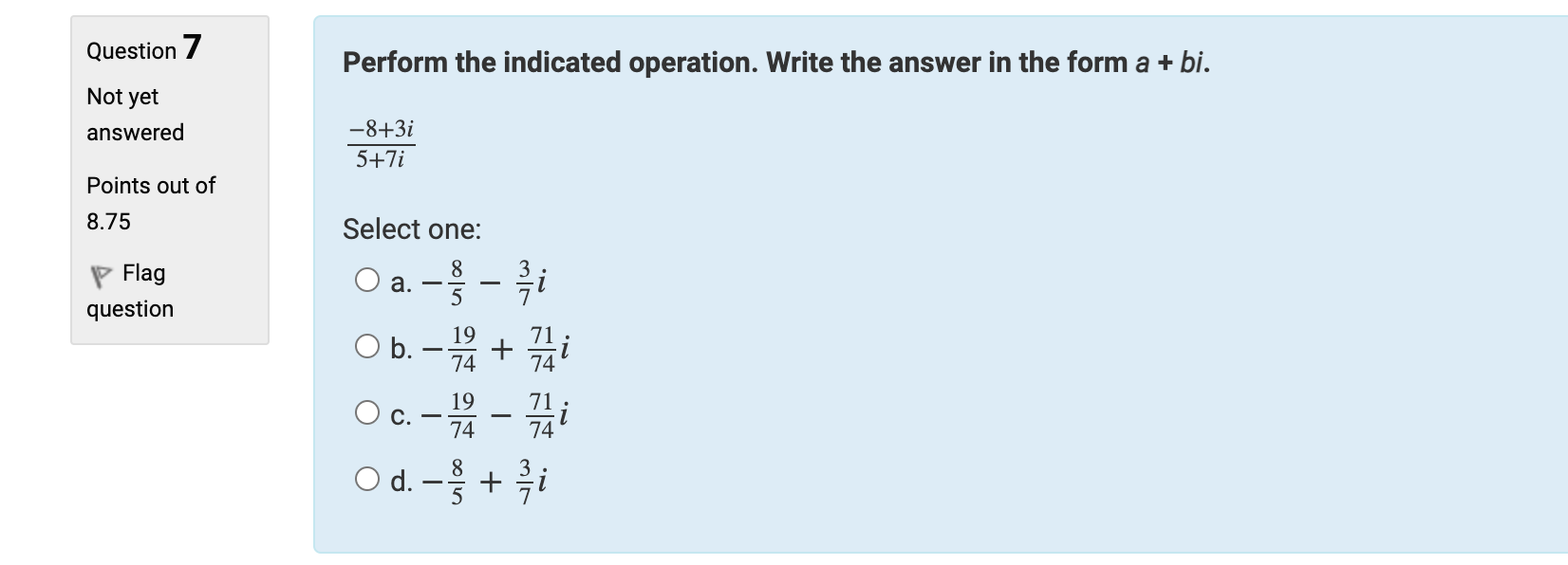 Solved Question 8 Perform The Indicated Operation Write The
