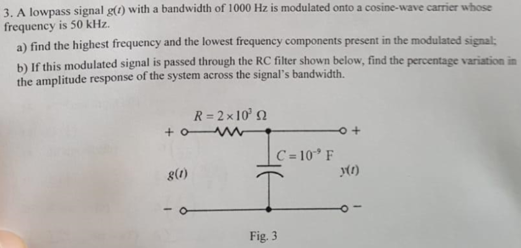 Solved 3. A lowpass signal g(0) with a bandwidth of 1000 Hz | Chegg.com