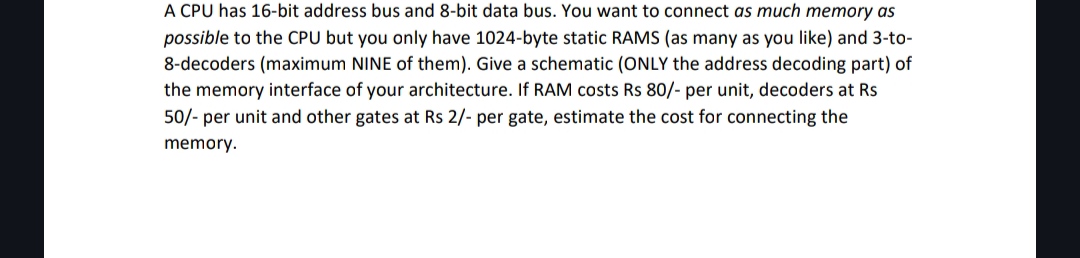 Solved A Cpu Has 16 Bit Address Bus And 8 Bit Data Bus You