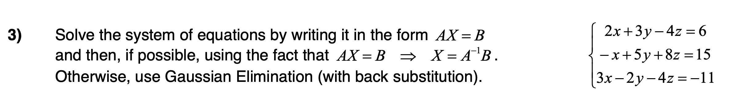 Solved Solve the system of equations by writing it in the | Chegg.com
