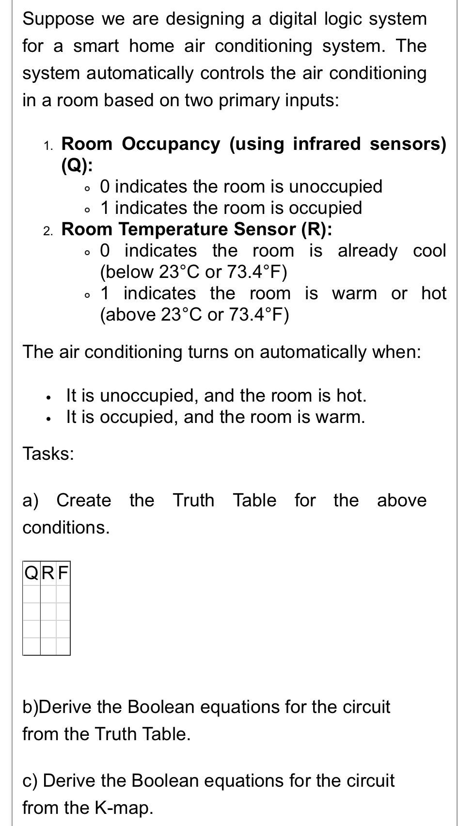 Solved Suppose we are designing a digital logic systemfor a | Chegg.com