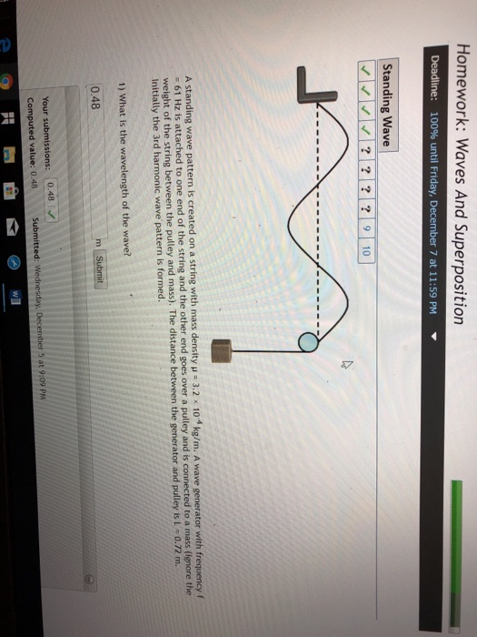 Solved 8lat is the mass hanging on the end of the string? | Chegg.com