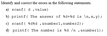 Solved Identify and correct the errors in the following | Chegg.com