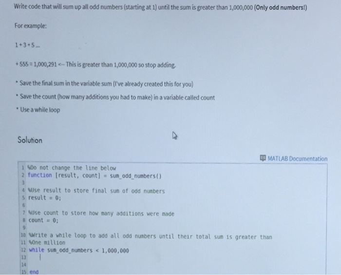 Solved Write code that will sum up all odd numbers (starting | Chegg.com