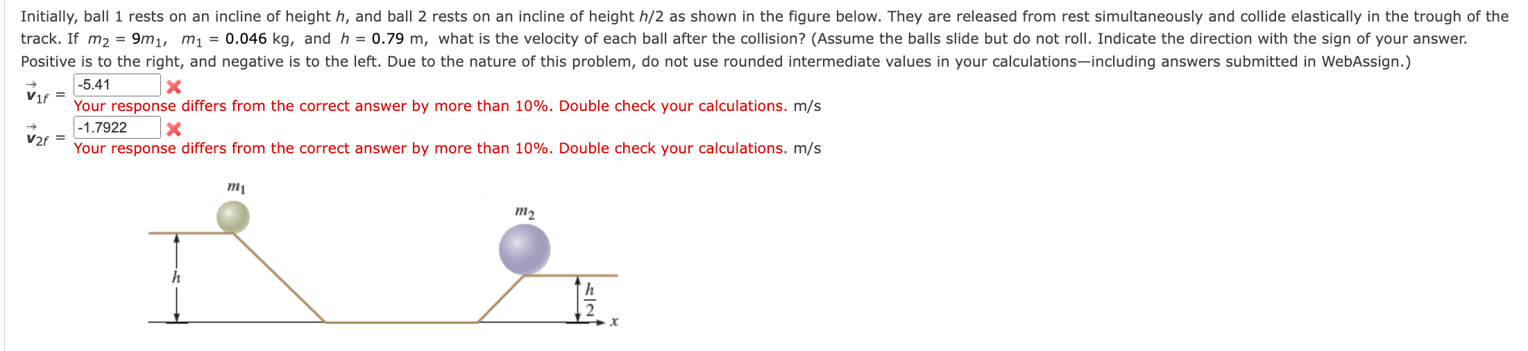 Solved vec(v)1f=-5.41vec(v)2f=-1.7922 ﻿Your response differs | Chegg.com