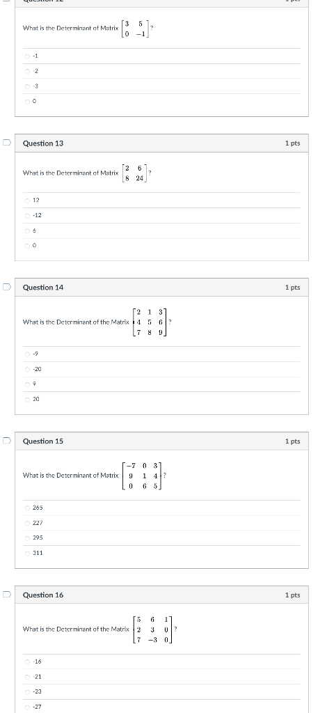 Solved 3 What is the Determinant of Matrix 5 -1 -1 Question | Chegg.com