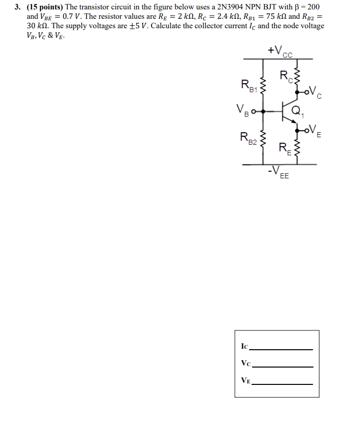 Solved (15 ﻿points) ﻿The transistor circuit in the figure | Chegg.com