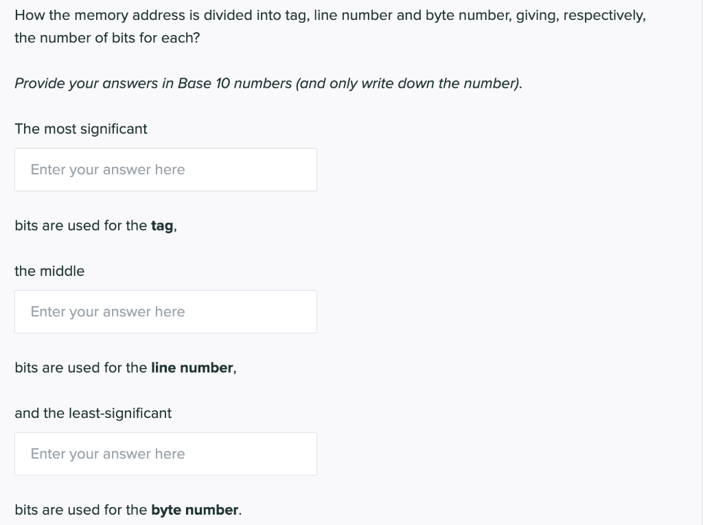 Solved How the memory address is divided into tag, line | Chegg.com
