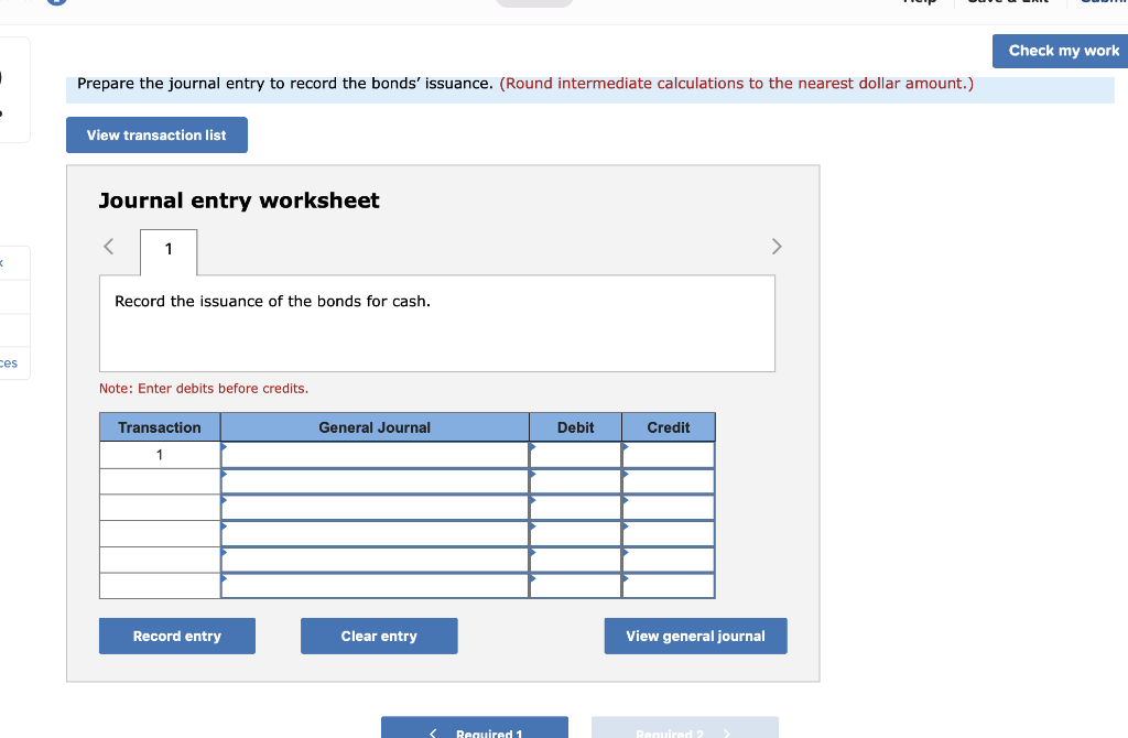 Solved Check my work Prepare the journal entry to record the | Chegg.com