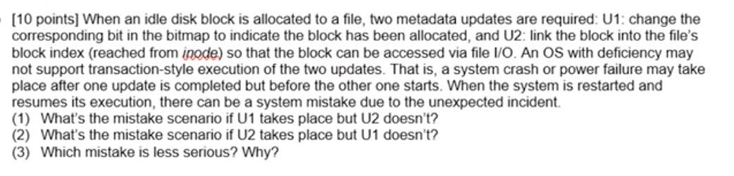 Solved [10 points] When an idle disk block is allocated to a | Chegg.com