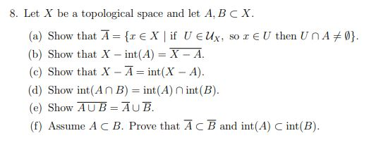 Solved 8. Let X be a topological space and let A, B C X. (a) | Chegg.com