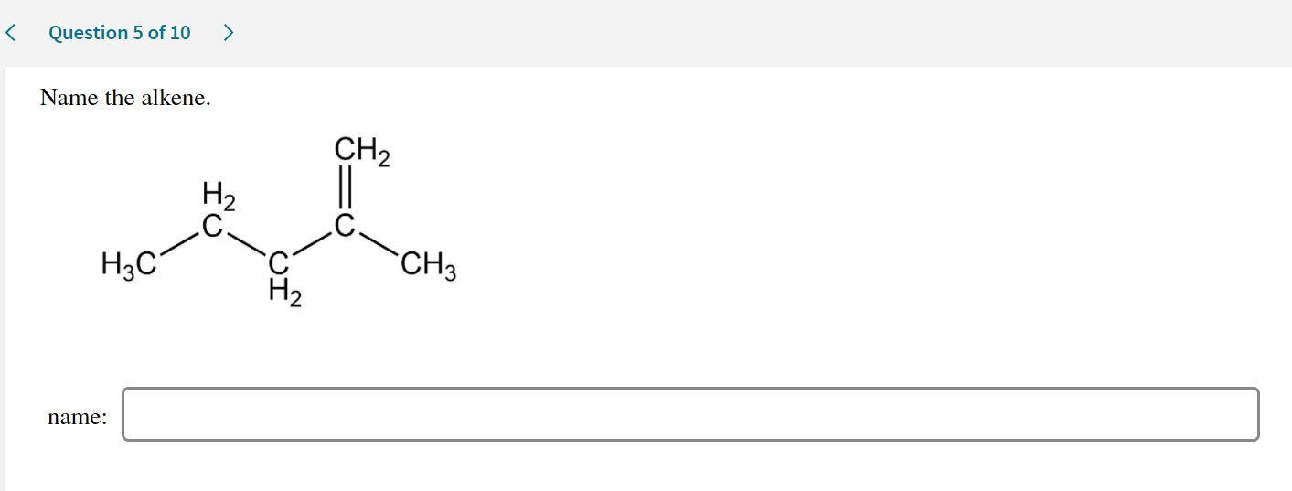 Solved Name the alkene. CH2 H2 H3C CH3 | Chegg.com