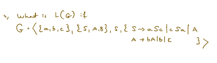 Solved What is LCG) if G = ({ab,c}, {5, A83, s, {S-aSclcsal | Chegg.com