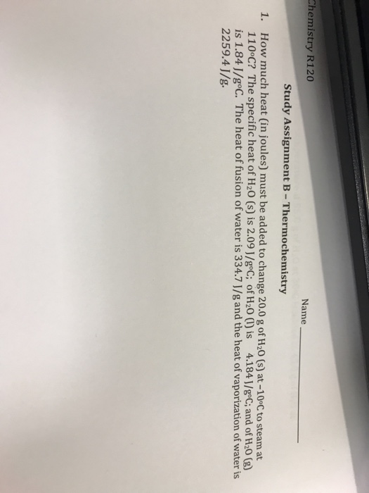 Solved Chemistry R120 Name Study Assignment B- | Chegg.com