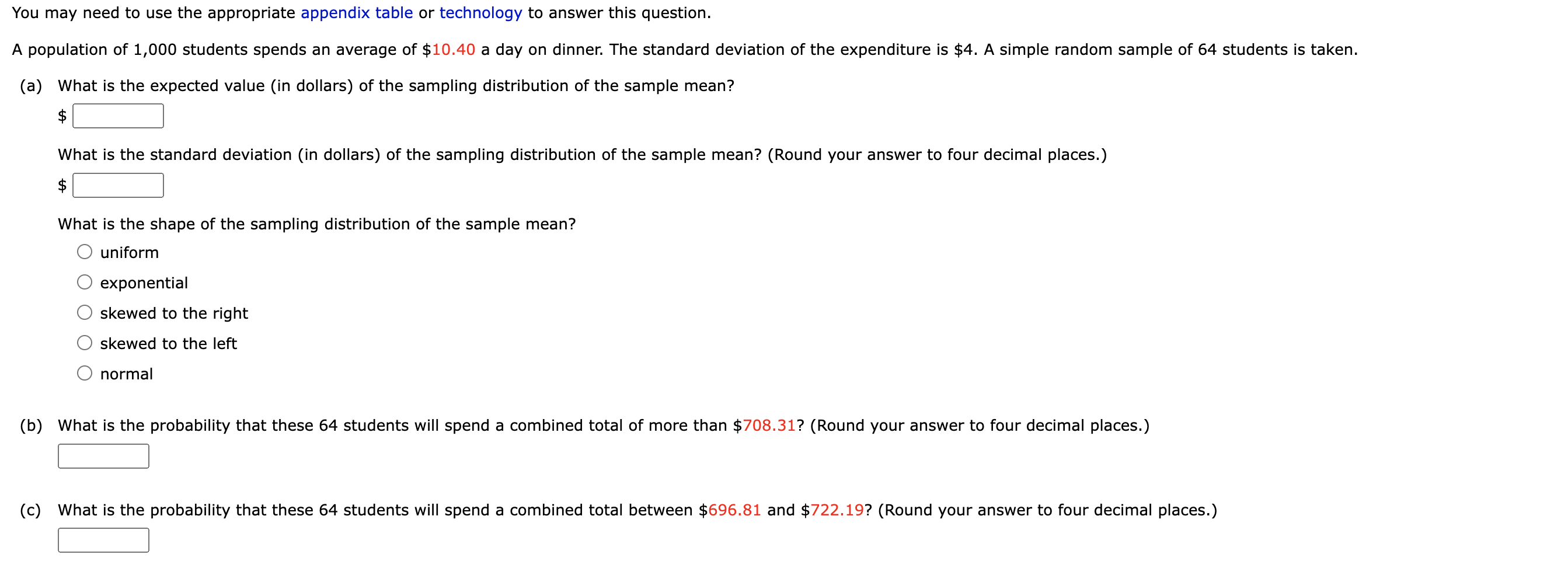 Solved You may need to use the appropriate appendix table or | Chegg.com