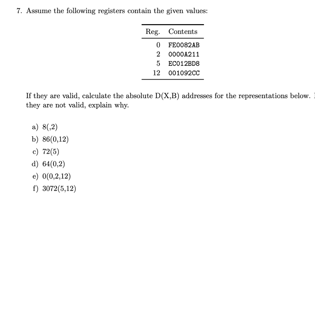 Solved 7. Assume the following registers contain the given | Chegg.com