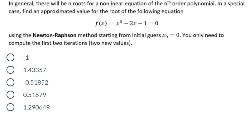 Solved In general, there will be n roots for a nonlinear | Chegg.com