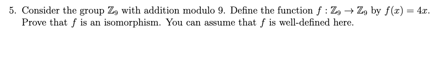 Solved 5. Consider the group Z, with addition modulo 9. | Chegg.com