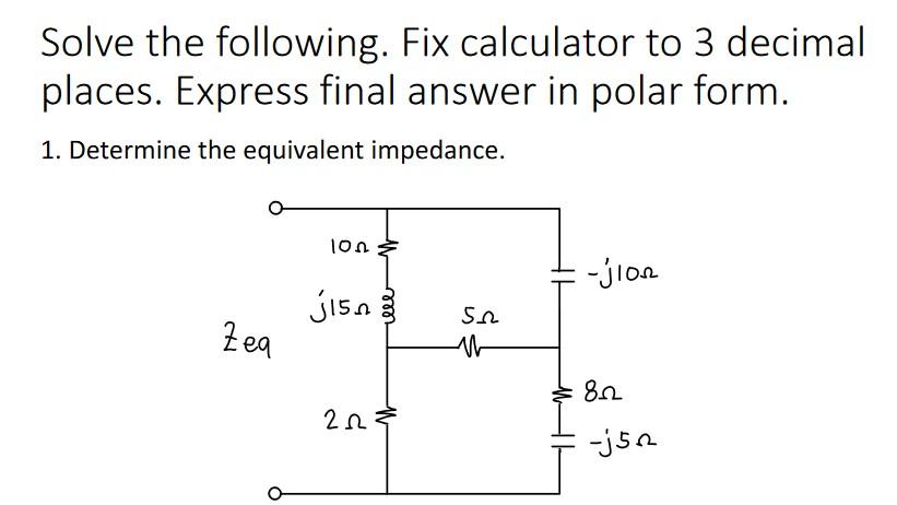 Solved Solve the following. Fix calculator to 3 decimal | Chegg.com