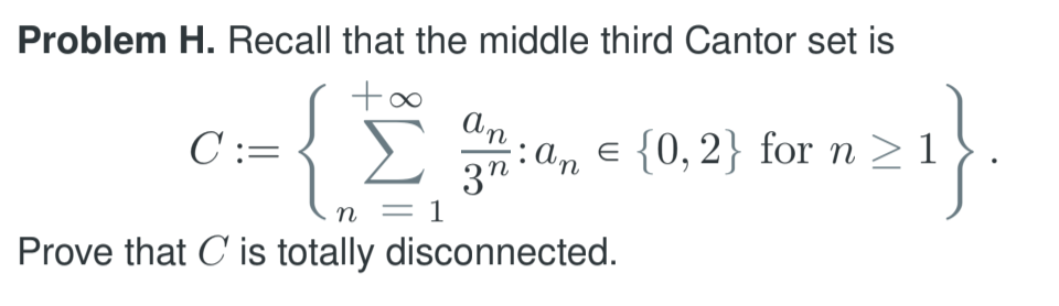 Solved Problem H. Recall that the middle third Cantor set is | Chegg.com