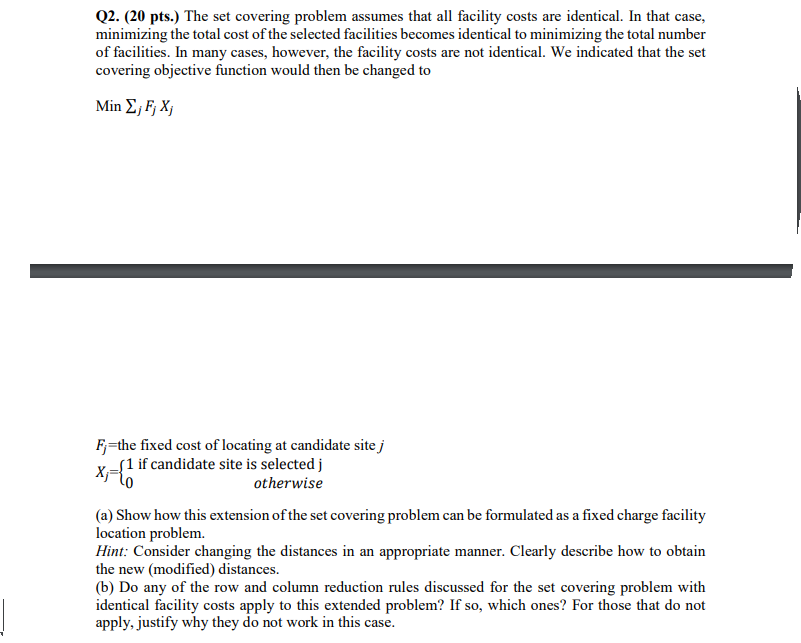 Solved Q2. (20 pts.) The set covering problem assumes that | Chegg.com