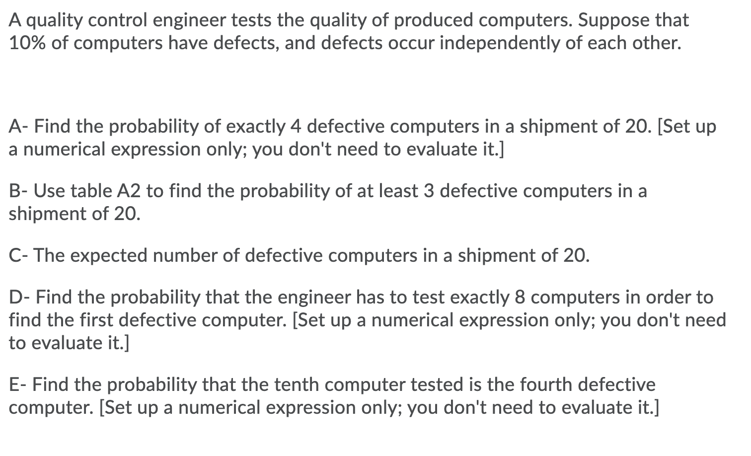 Solved A quality control engineer tests the quality of | Chegg.com