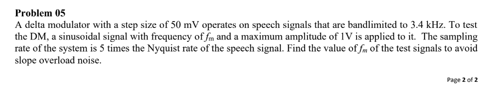 Solved Problem 05A delta modulator with a step size of 50mV | Chegg.com