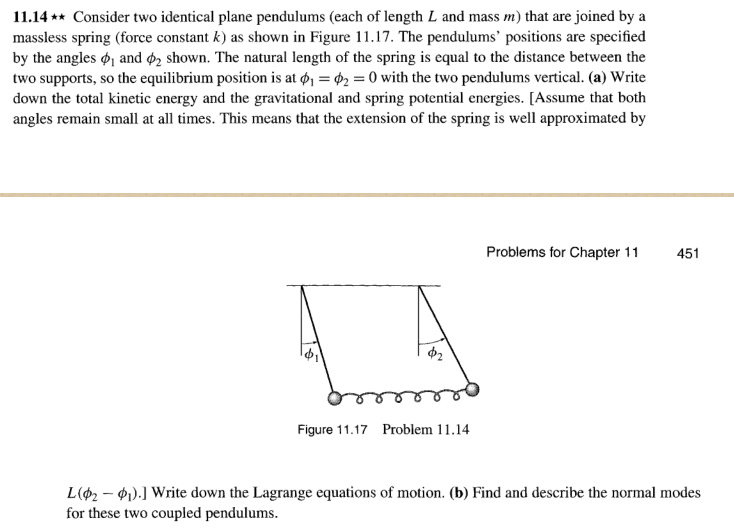 Solved 11.14 Consider two identical plane pendulums (each of | Chegg.com